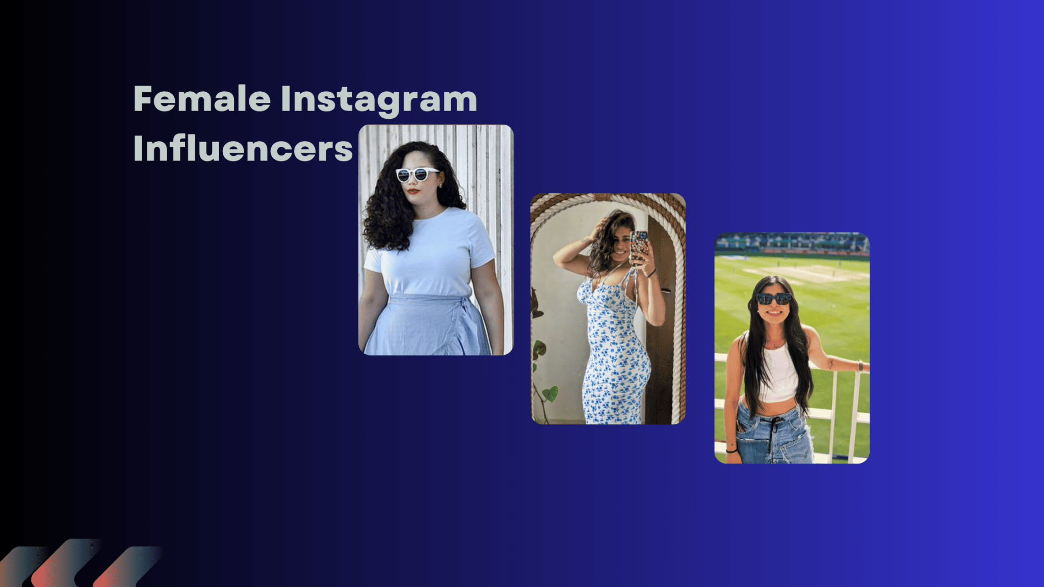 12 Best Female Instagram Influencers in India